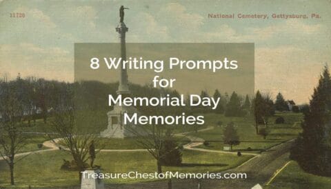 8 Writing Prompts for Memorial Day Memories - Treasure Chest of Memories
