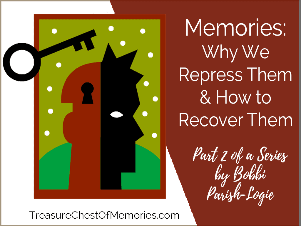 Part 2: How to Recover Repressed Memories - Treasure Chest of Memories