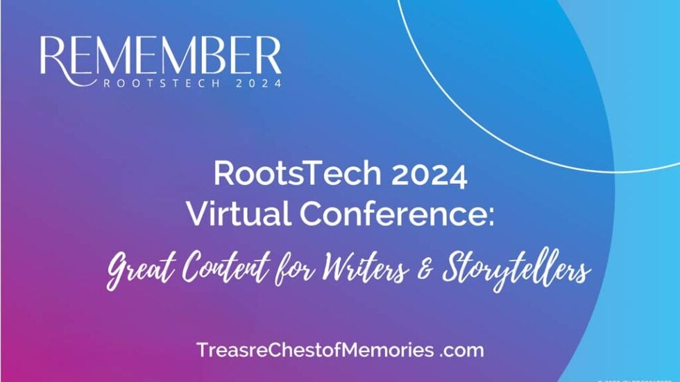 RootsTech 2024 Virtual Conference: Great Content for Writers and ...