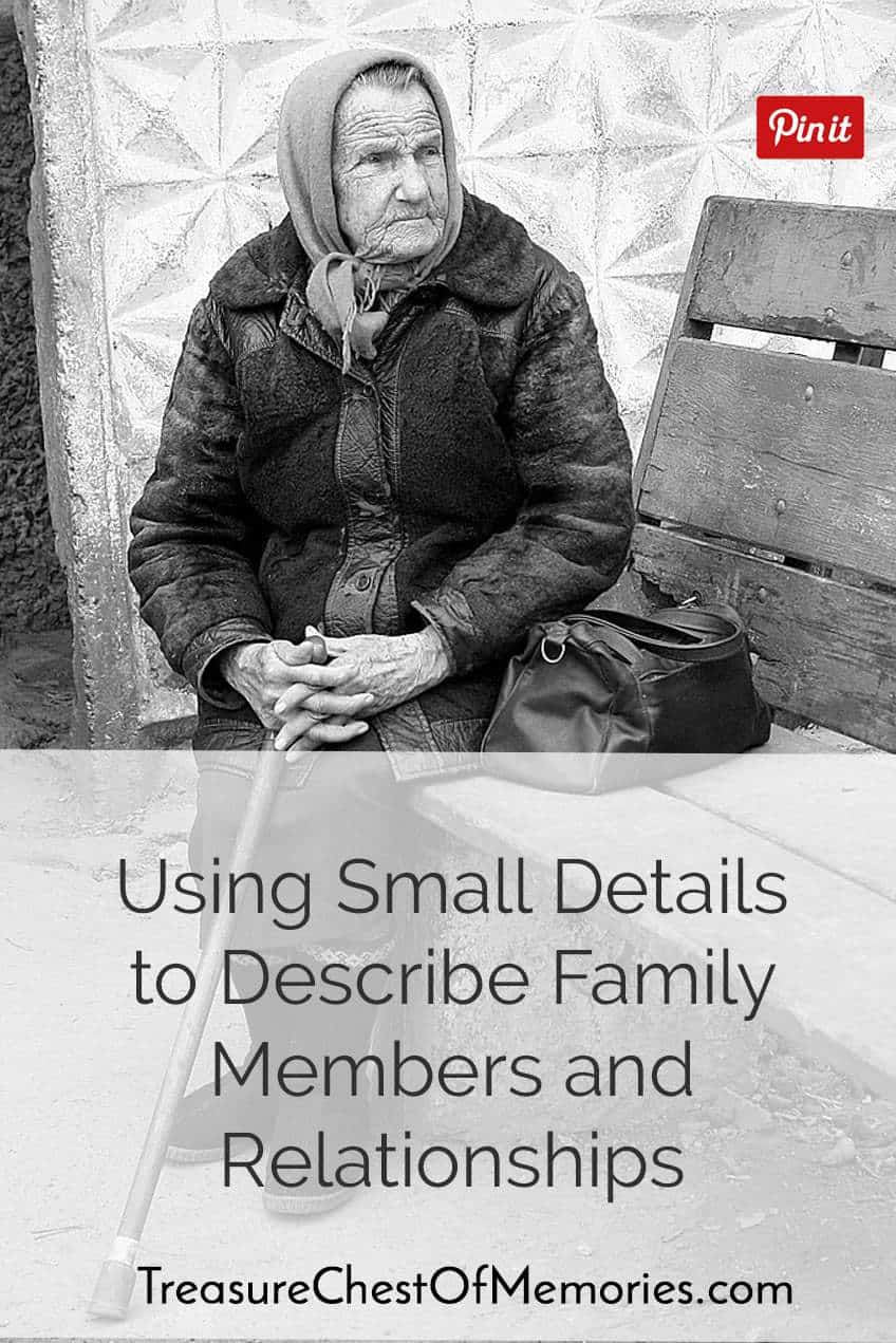 Using Small Details to Describe Family Members and Relationships ...