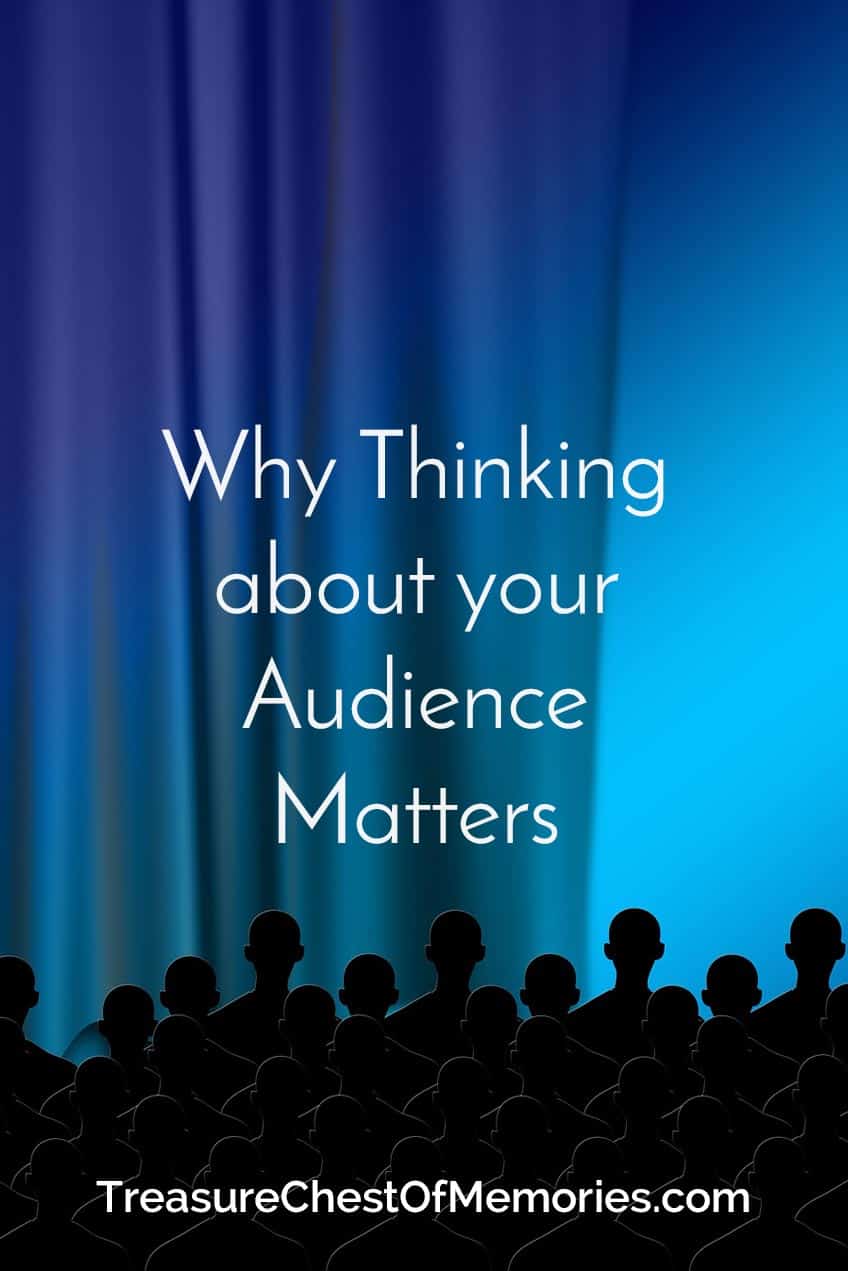 Why Thinking about Your Audience Matters to Storytelling - Treasure ...